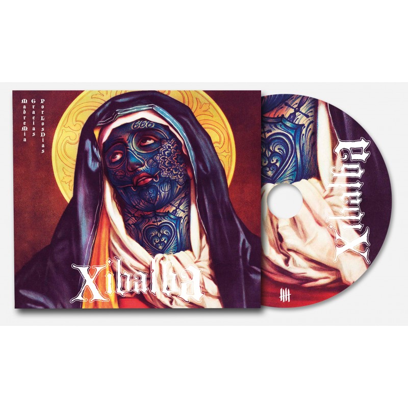 XIBALBA "Madre Mia Gracias Por Los Dias" Die-cut Digipack Enhanced CD ...